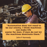 Best Automation Quotes and What Can Be Learnt from Them
